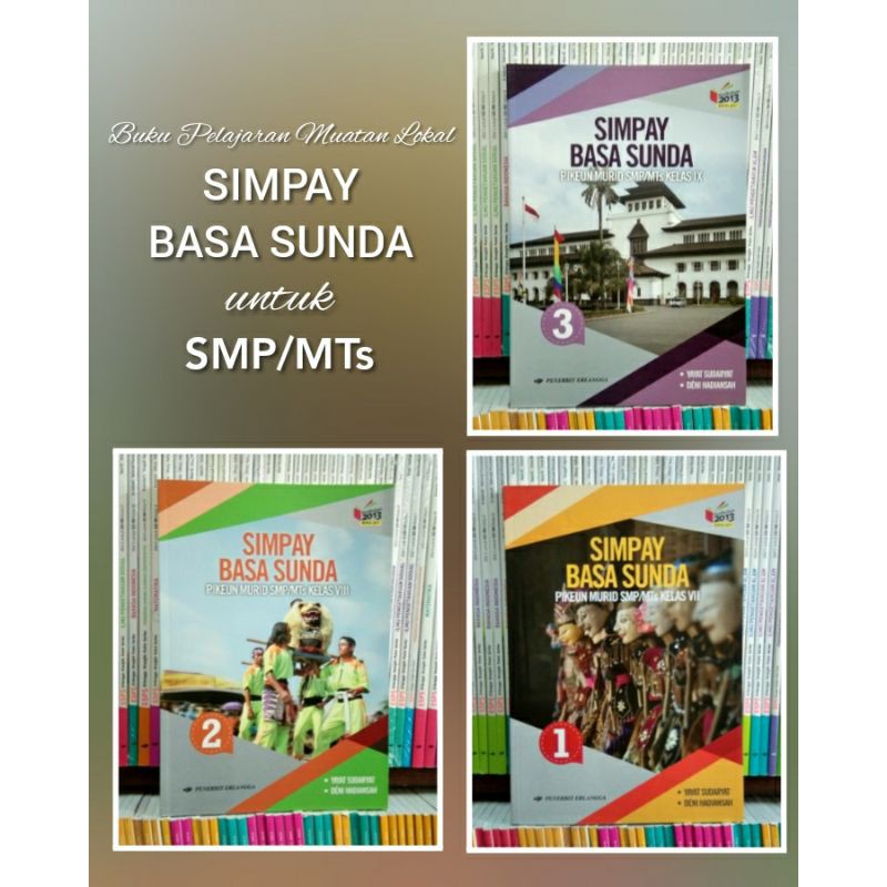 Jual Simpay Basa Sunda jilid 1, 2, 3 untuk SMP/MTs kelas VII, VIII & IX ...