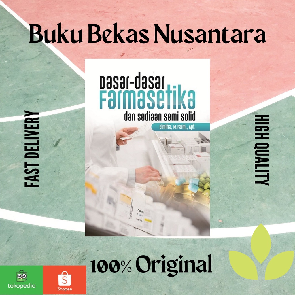 Jual Dasar –Dasar Farmasetika dan Sediaan Semi Solid | Shopee Indonesia