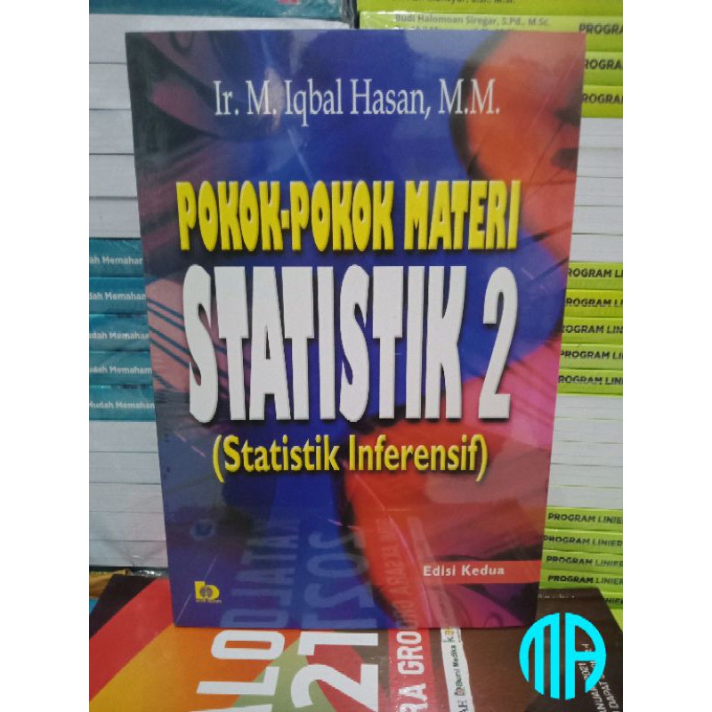 Jual Pokok Pokok Materi Statistik 2 ( Statistik Inferensif ) Edisi ...