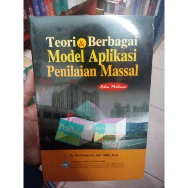 Jual teori dan berbagai model aplikasi penilaian massal - Budi Harjanto ...