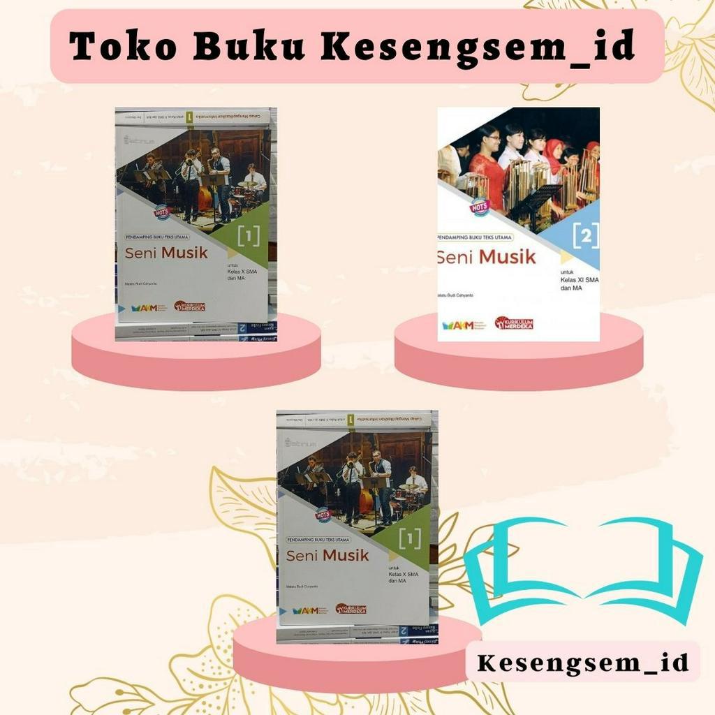 Jual Buku Seni Musik Kelas 10, 11, 12 SMA/MA Kurikulum Merdeka - Platinum | Shopee Indonesia