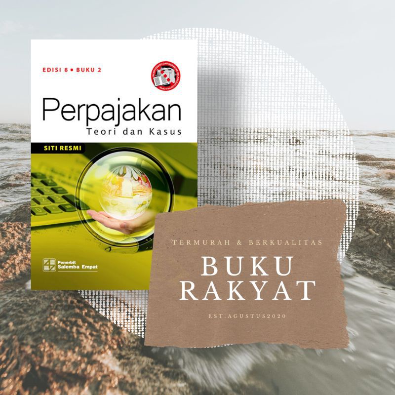 Jual PERPAJAKAN Teori & Kasus Edisi 8 Buku 2 By Siti Resmi | Shopee Indonesia