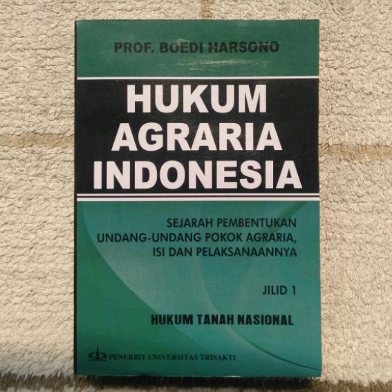 Jual Hukum Agraria Indonesia Sejarah Pembentukan Undang-Undang Pokok Agraria Isi Dan ...