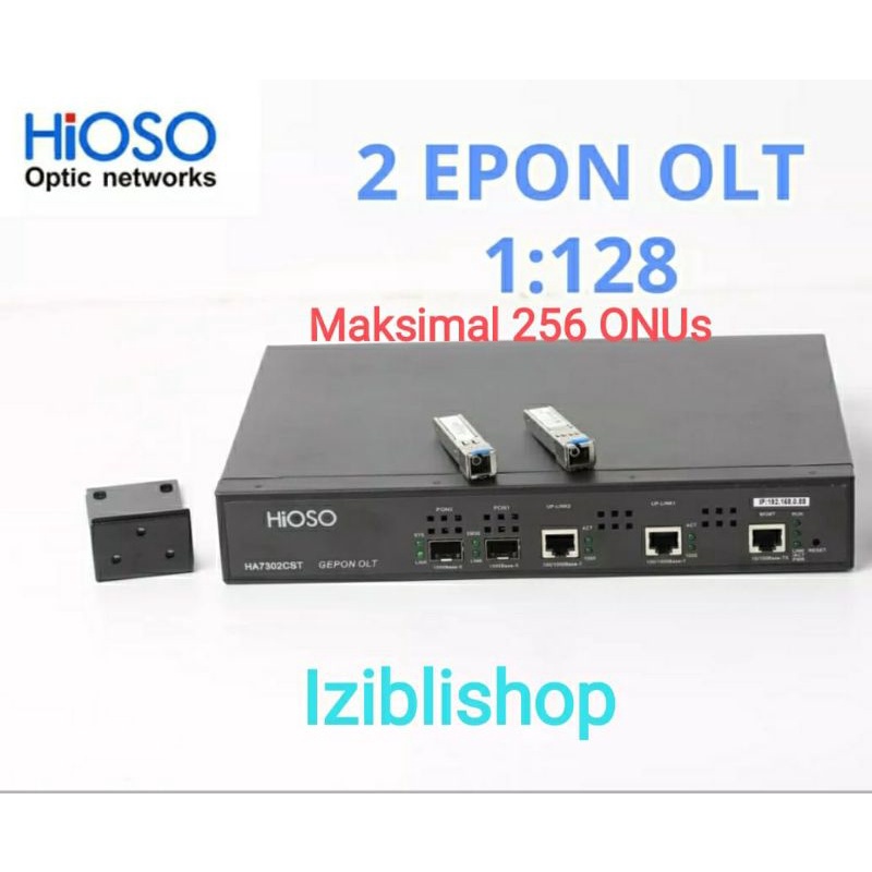 Jual OLT EPON HIOSO HA7302CST dan HA7302 CS, terdiri 2 PON PORT,GRATIS ...