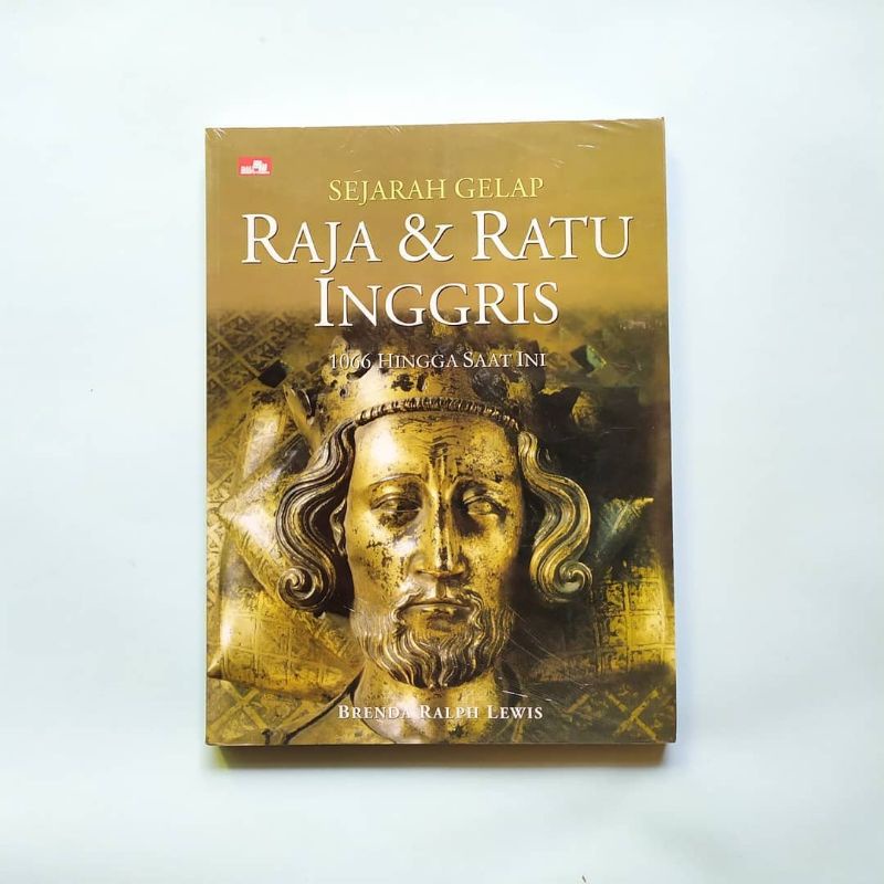 Jual SEJARAH GELAP RAJA DAN RATU INGGRIS. 1066 HINGGA SAAT INI. Brenda ...