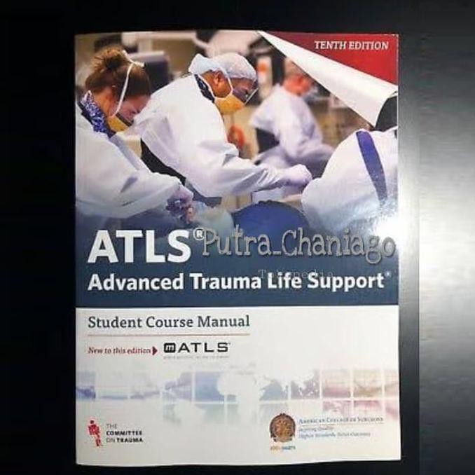 Jual buku atls advanced trauma life support students course manual 10th ...