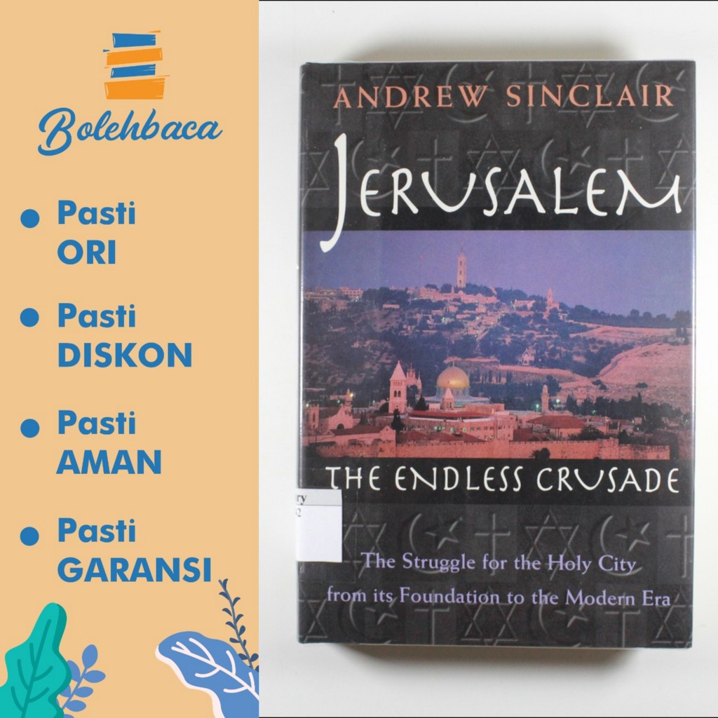 Jual Jerusalem The Endless Crusade by Andrew Sinclair - Crown Publisher. BUKU IMPOR. HARD COVER ...