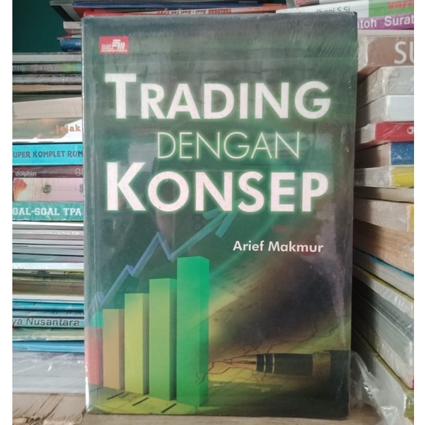 Jual BUKU TRADING DENGAN KONSEP BY ARIEF MAKMUR | Shopee Indonesia