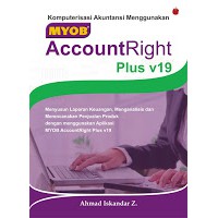 Jual Buku Ajar Komputerisasi akuntansi Menggunakan MYOB AccountRight Plus V19 | Shopee Indonesia