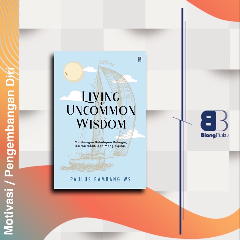 Jual Buku Living the Uncommon Wisdom Paulus Bambang Kpg Gramedia Ori ...