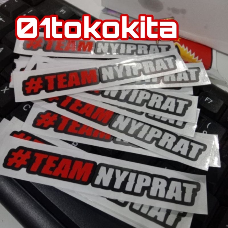 Jual stiker cuting TEAM NYIPRAT sticker cutting helm viral murah ...