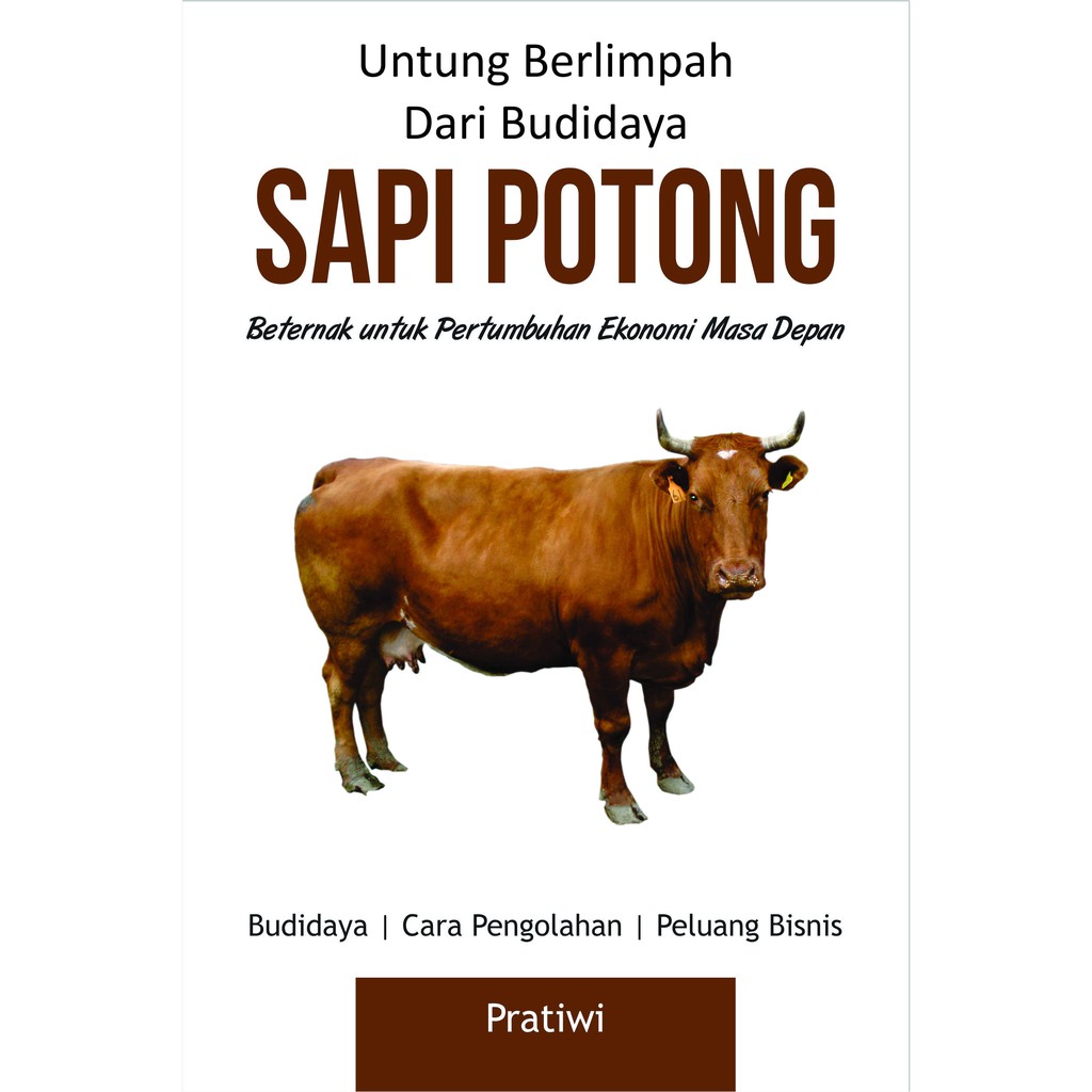 Jual Shira Media - Untung Berlimpah dari Budidaya Sapi Potong - Pratiwi ... Jual Shira Media - Untung Berlimpah dari Budidaya Sapi Potong - Pratiwi ...