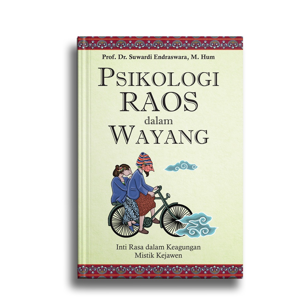 Jual Psikologi Raos Dalam Wayang (Prof.Dr.Suwardi Endraswara, M.Hum ...