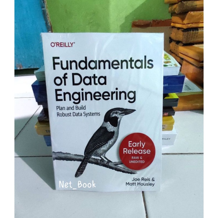 Jual Buku Fundamentals of Data Engineering (Third Early Release ...