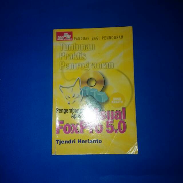 Jual Buku Tuntunan Praktis Pemrograman Pengembangan Aplikask Visual FoxPro 50 | Shopee Indonesia