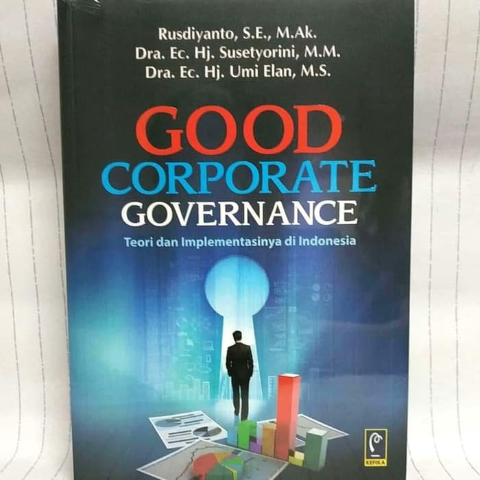 Jual Buku GOOD CORPORATE GOVERNANCE Teori dan Implementasinya di Indonesia | Shopee Indonesia
