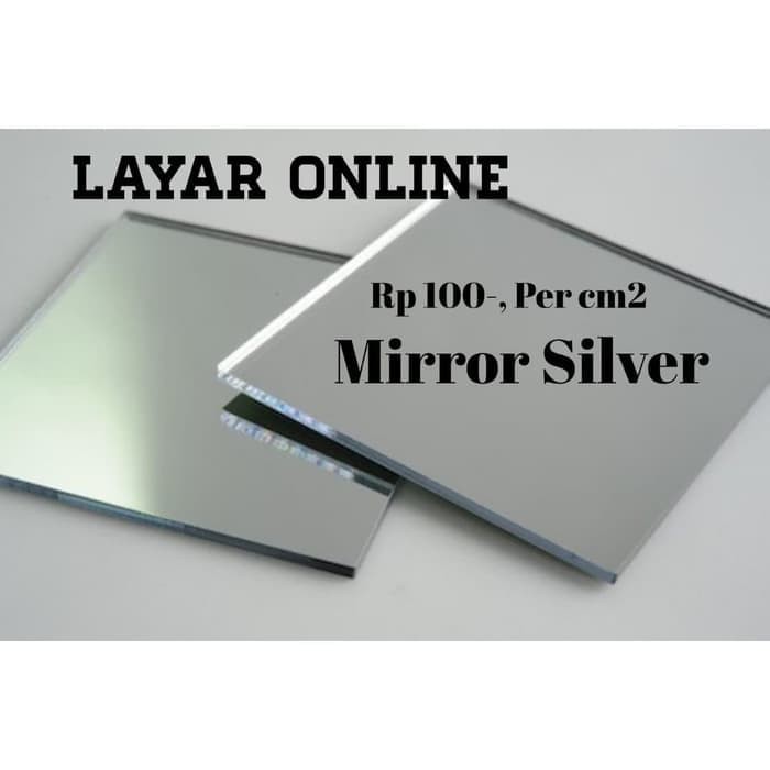 Jual Acrylic Mirror Silver A3 2mm 30x42cm Akrilik Lasercut Kaca Cermin ...