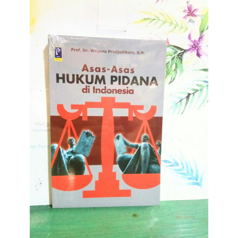 Jual Asas asas Hukum Pidana di Indonesia | Shopee Indonesia