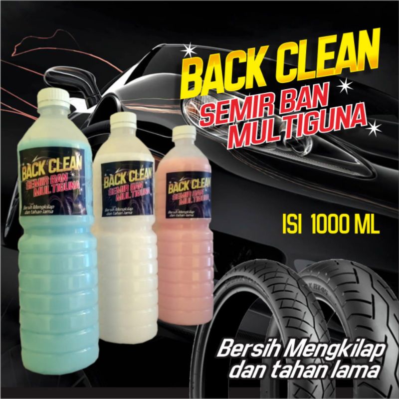 Jual Semir Ban Motor/Mobil Tahan lama Multiguna BACK CLEAN 1 liter ...