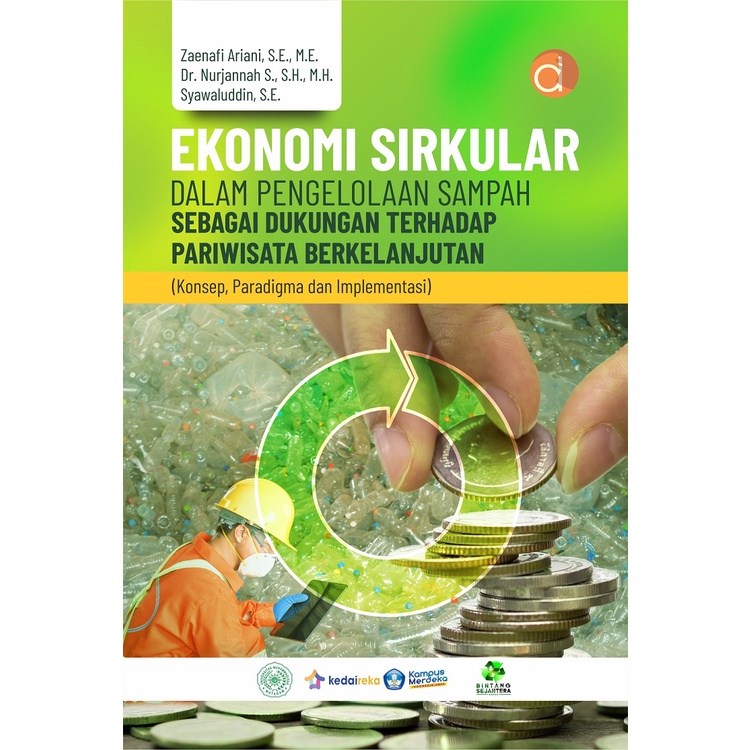 Jual Buku Ekonomi Sirkular Dalam Pengelolaan Sampah Sebagai Dukungan Terhadap Pariwisata 
