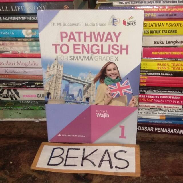 Jual Pathway To English Bahasa Inggris kelas 10 X 1 SMA Erlangga Kurikulum 2013 Revisi Wajib ...