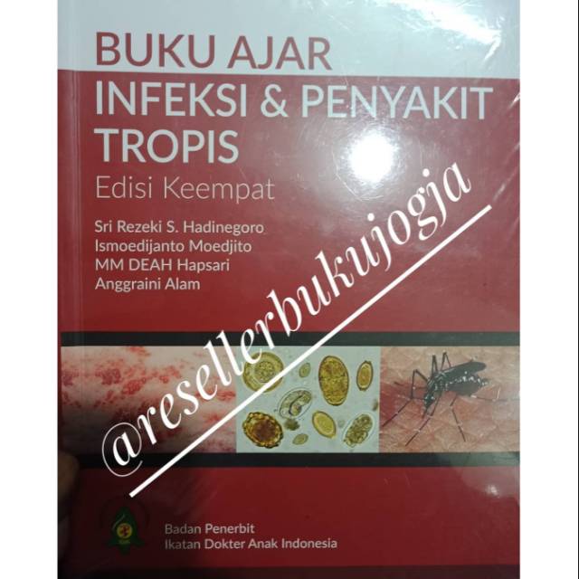 Jual Buku ORI - Buku Ajar Infeksi & Penyakit Tropis Edisi Keempat IDAI ... Jual Buku ORI - Buku Ajar Infeksi & Penyakit Tropis Edisi Keempat IDAI ...