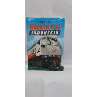 Jual Buku original Sejarah kereta api Indonesia | Shopee Indonesia