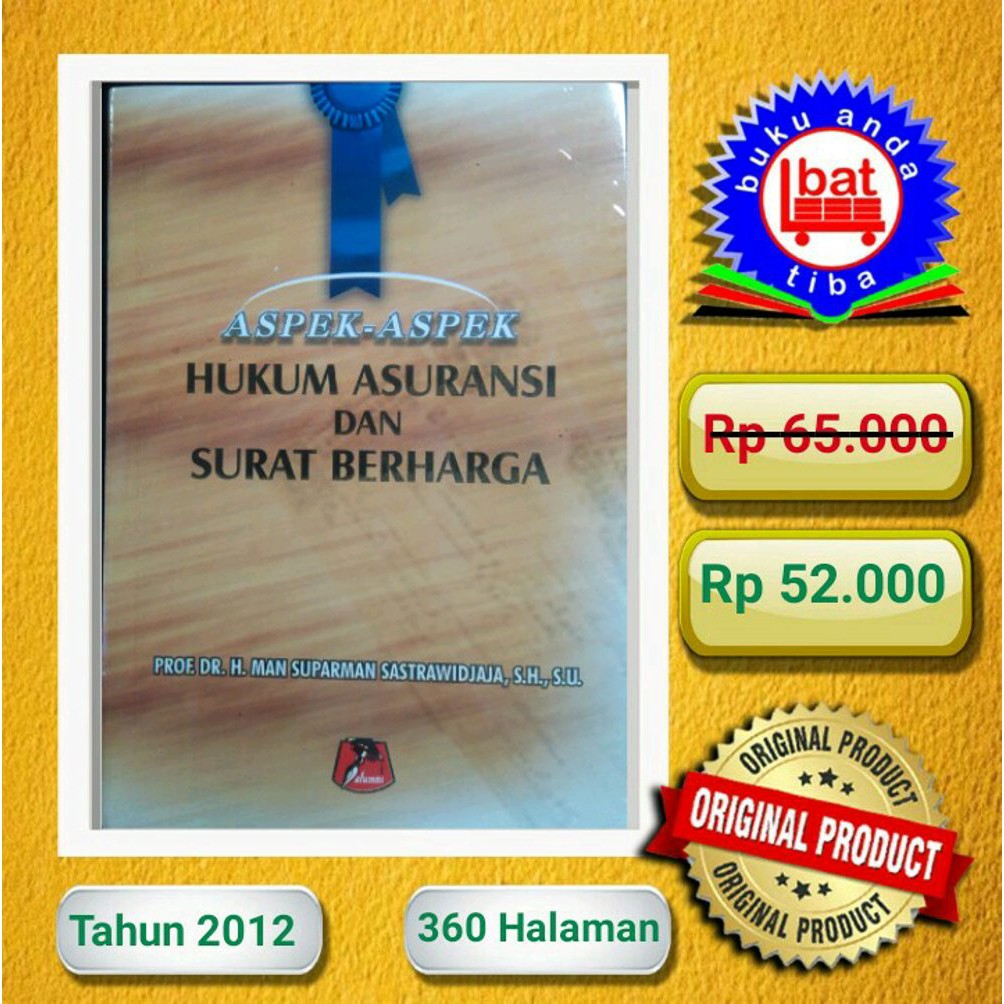 Jual Aspek Aspek Hukum Asuransi Dan Surat Berharga Prof Dr H Man Suparman Sastrawidjaja SH SU ...