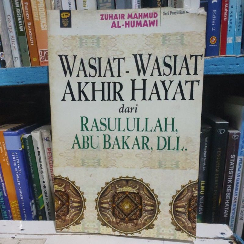 Jual Buku Wsiat-wasiat Akhir Hayat Rasulullah,Abu Bakar,DLL | Shopee ...