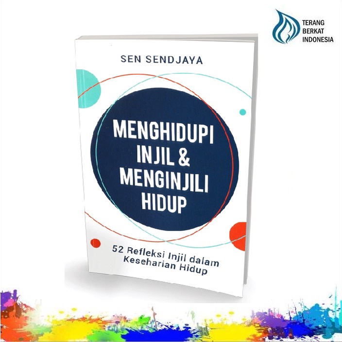 Jual [ORIGINAL] Menghidupi Injil dan Menginjili Hidup oleh Sen Sendjaya ...