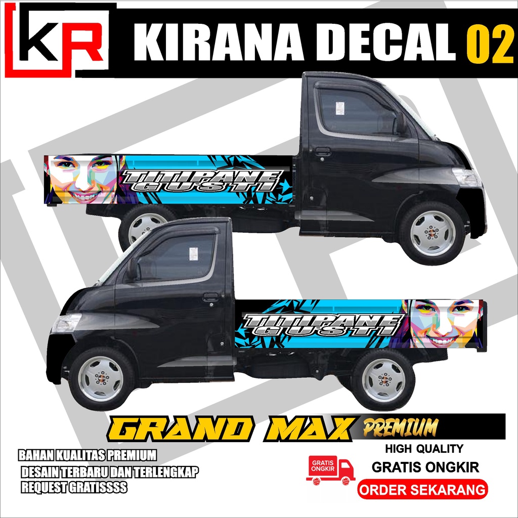 Jual STIKER DECAL GRAND MAX PICK UP BAK SAMPING TERBARU KIRANA STIKER ... Jual STIKER DECAL GRAND MAX PICK UP BAK SAMPING TERBARU KIRANA STIKER ...