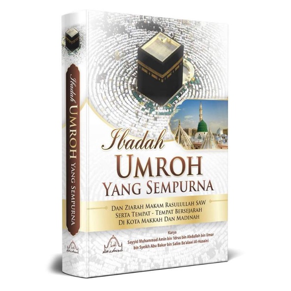 Jual KITAB IBADAH UMROH YANG SEMPURNA ( dilengkapi doa ziarah2 makam ...