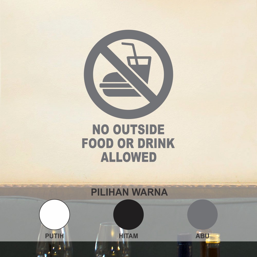 Jual AHY030 Cutting Sticker No Outside Food Allowed Stiker Cafe Resto ...