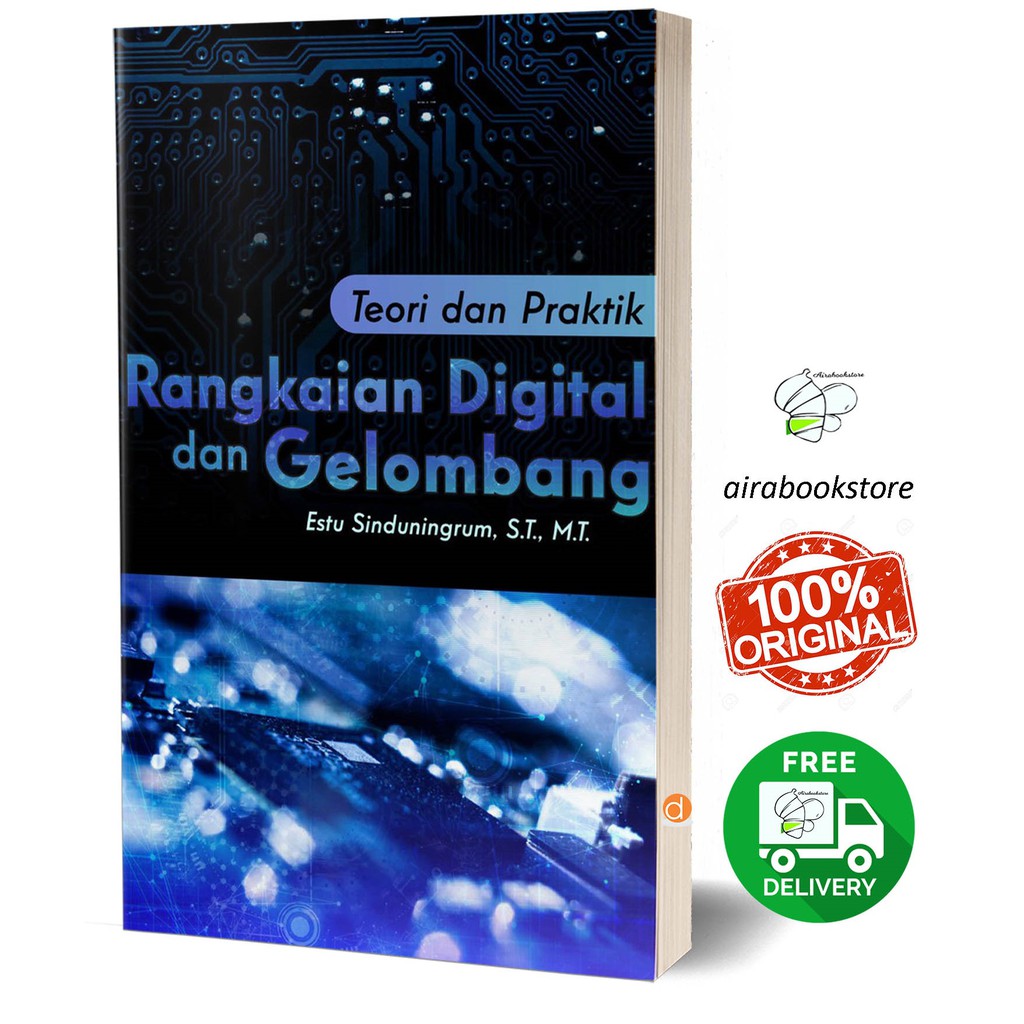 Jual Buku Teori Dan Praktik Rangkaian Digital Dan Gelombang - BUKU ORIGINAL | Shopee Indonesia