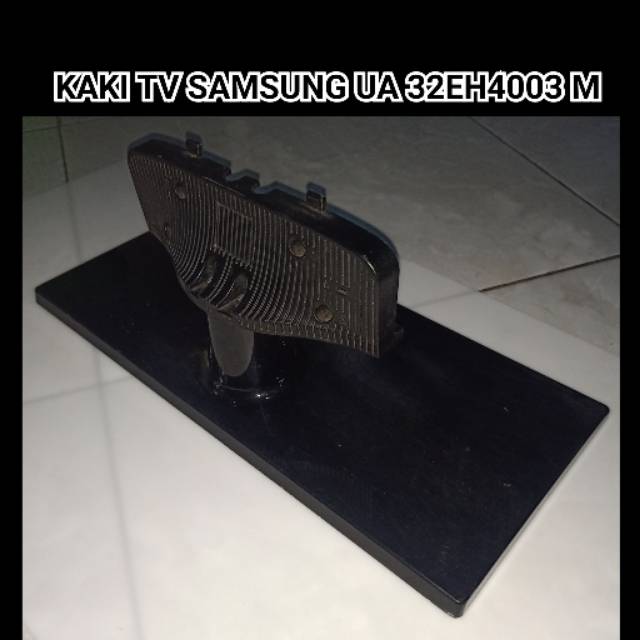 Jual KAKI TV LED SAMSUNG UA 32EH4003 M | Shopee Indonesia