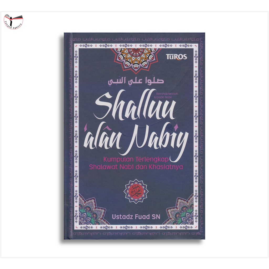 Jual Shallu 'Ala Nabi (Kumpulan Terlengkap Shalawat Nabi dan Khasiatnya ...