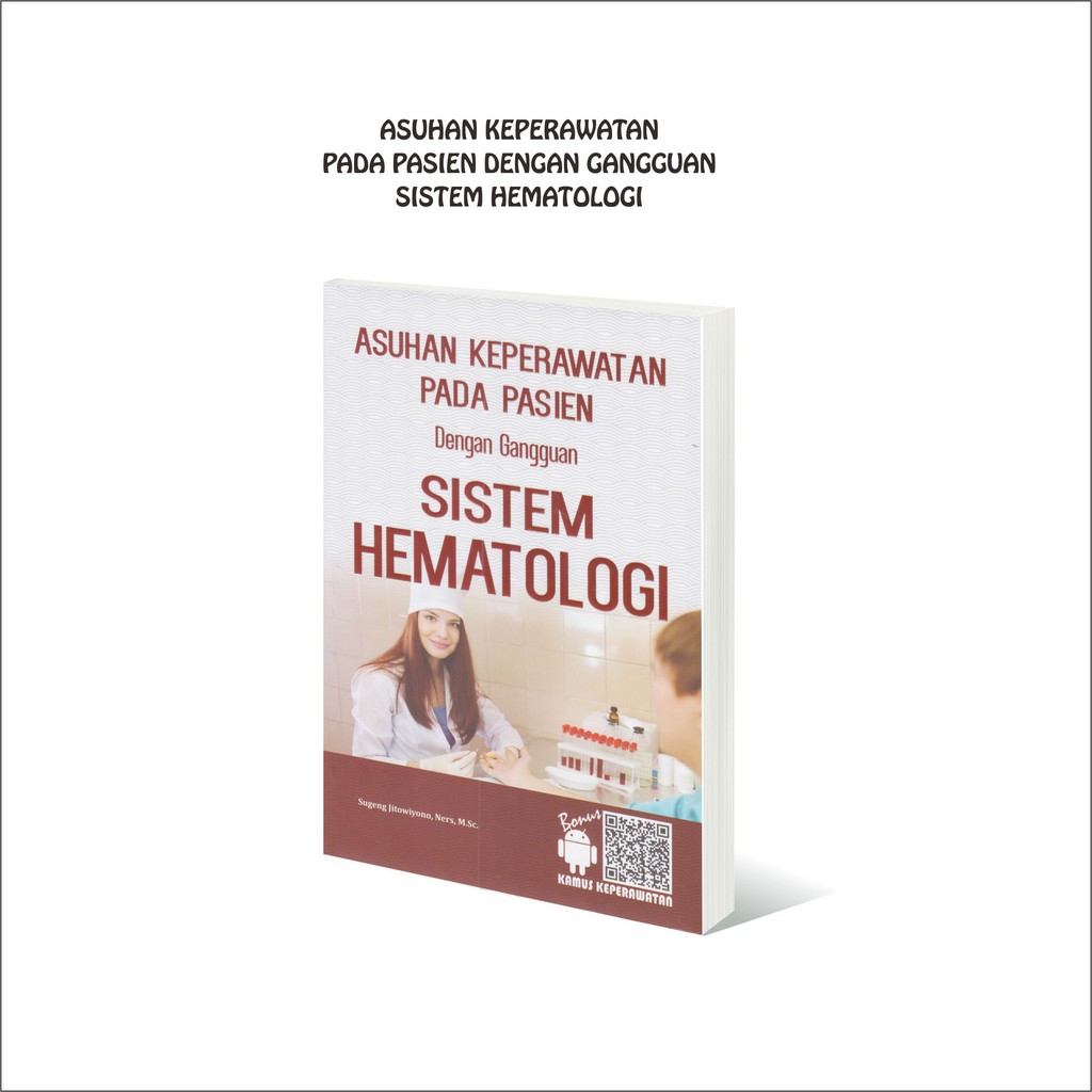 Jual Buku Keperawatan : Asuhan Keperawatan Pada Pasien Dengan Gangguan Sistem Hematologi ...