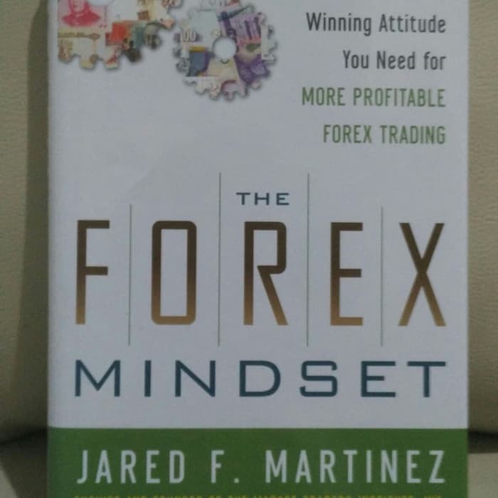 Jual Buku the Forex Mindset by Jared F Martinez | Shopee Indonesia