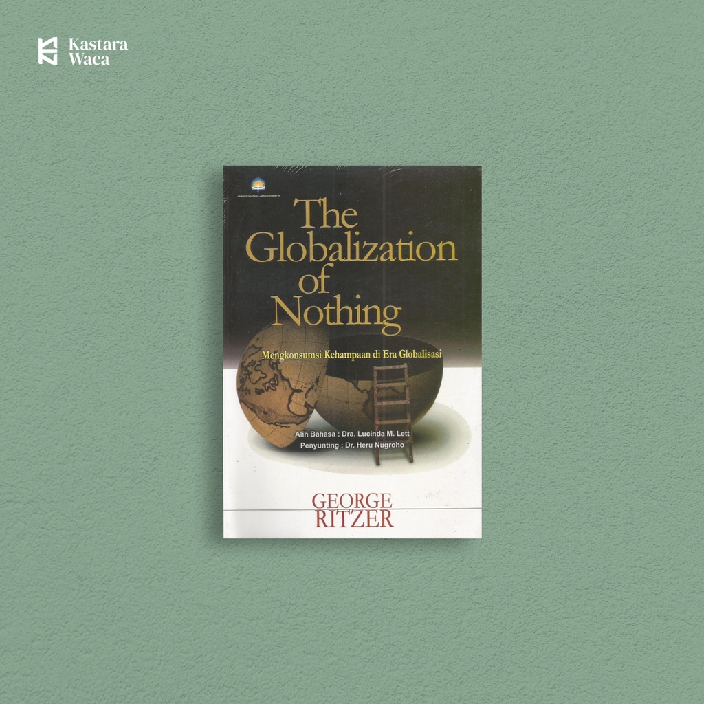 Jual The Globalization of Nothing: Mengkonsumsi Kehampaan di Era ...