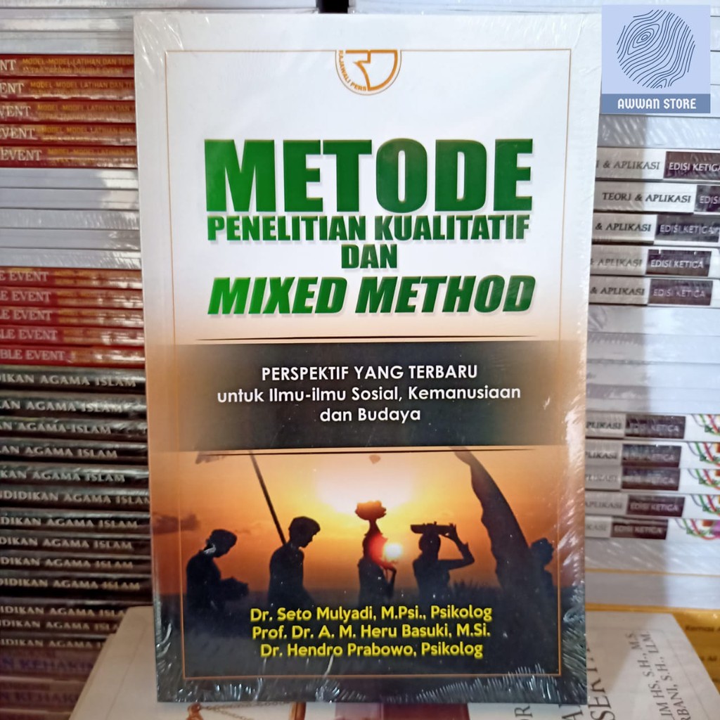 Jual Metode Penelitian Kualitatif dan Mixed Method – Seto Mulyadi, dkk | Shopee Indonesia