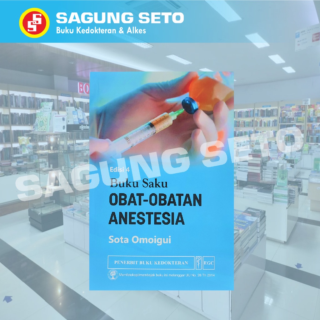 Jual BUKU SAKU OBAT-OBATAN ANESTESIA EDISI 4 SOTA OMOIGUI | Shopee ...