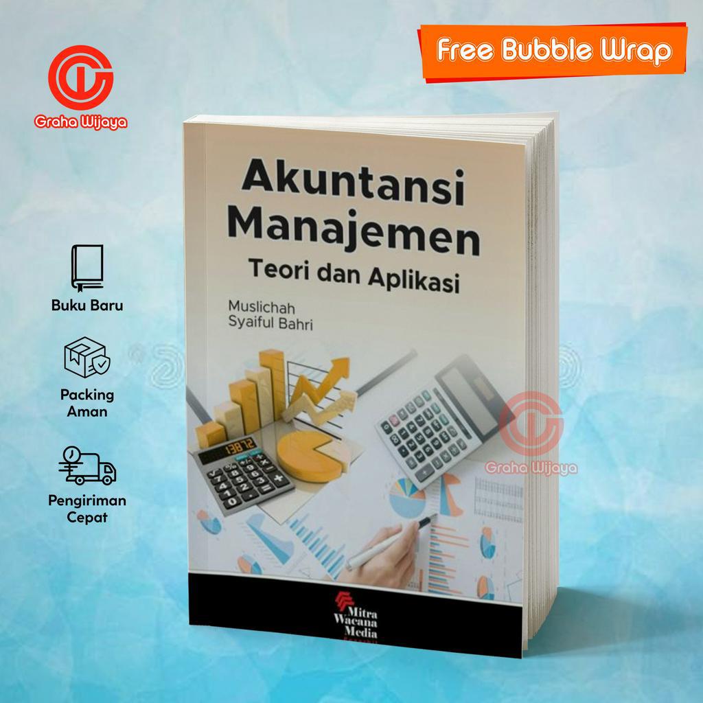 Jual Akuntansi Manajemen Teori Dan Aplikasi by Syaiful Bahri | Shopee Indonesia