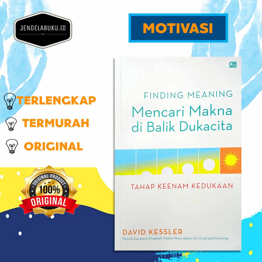 Jual FINDING MEANING MENCARI MAKNA DI BALIK DUKACITA (TAHAP KEENAM ...