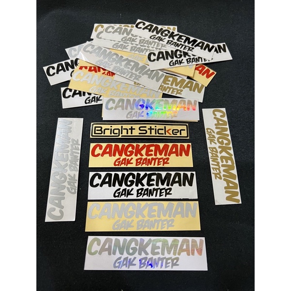 Jual STICKER CANGKEMAN GAK BANTER STIKER CANGKEMAN GAK BANTER CUTTING ...
