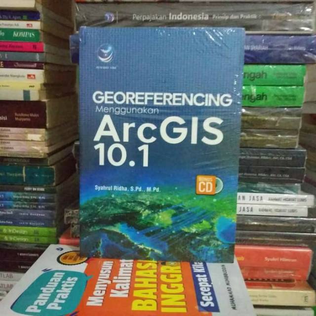 Jual BUKU ORIGINAL GEOREFERENCING MENGGUNAKAN ARCGIS 10 1 BONUS CD | Shopee Indonesia