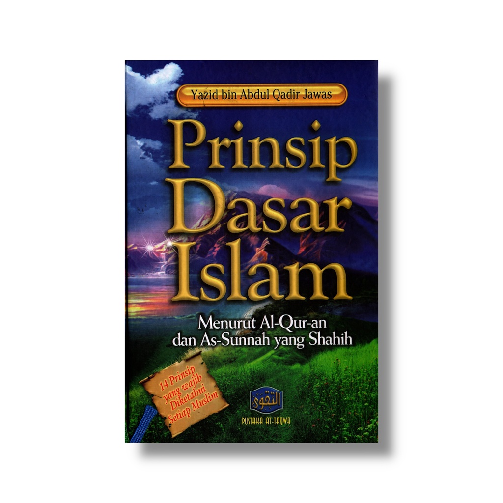 Jual Prinsip Dasar Islam - Pustaka At-Taqwa Buku Islam Ustadz Yazid bin ...