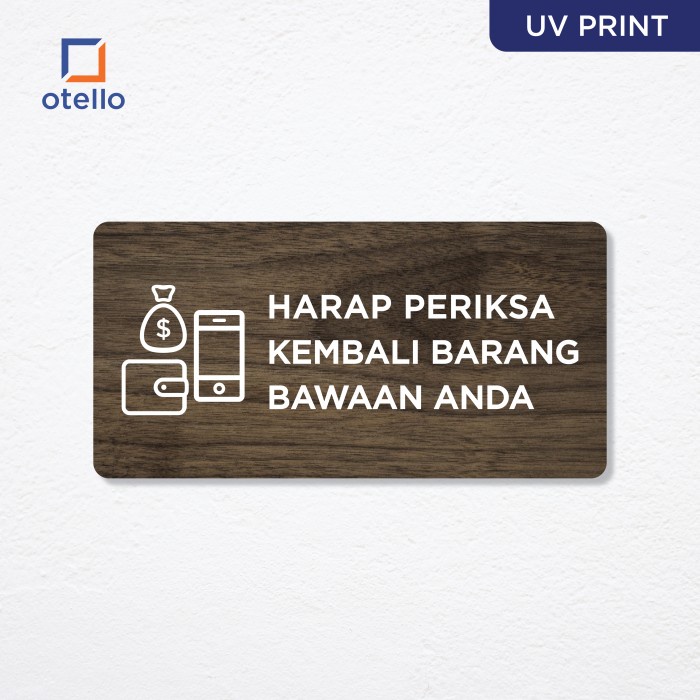Jual Otello - Harap Periksa Kembali Barang Bawaan Anda Sign Board Kayu ...