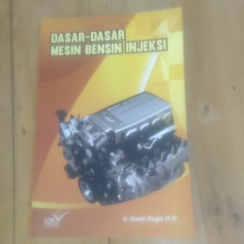 Jual Dasar Dasar Mesin Bensin Injeksi - Ir.Husin Bugis M.Si ( ORI ...