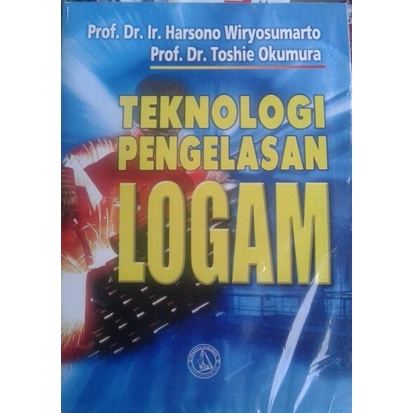 Jual Buku Teknologi Pengelasan Logam | Shopee Indonesia
