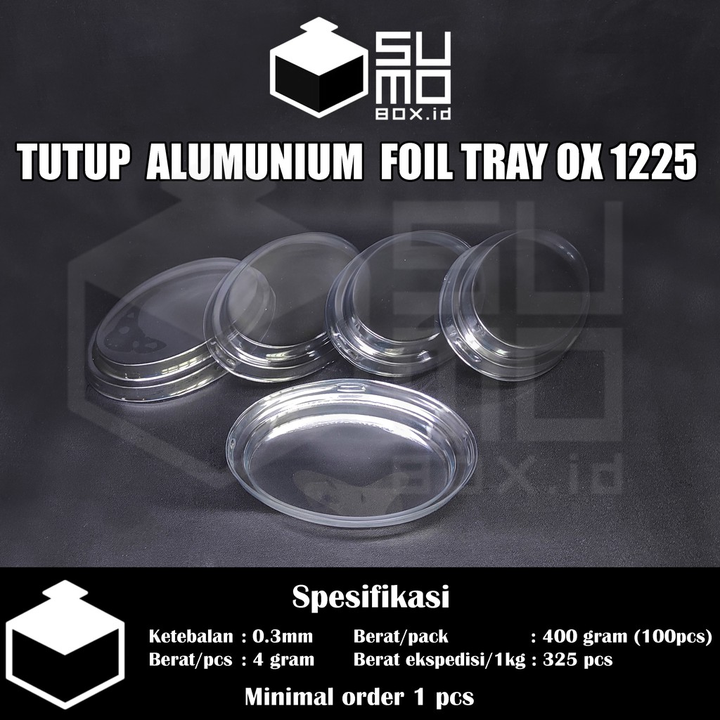 Jual TUTUP MIKA OX 1225 / TUTUP Alumunium foil tray OX-1225 (tutup saja ...